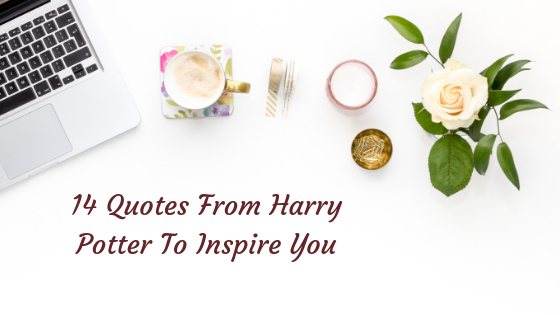 14 Quotes From Harry Potter To Inspire You - Kate Fann